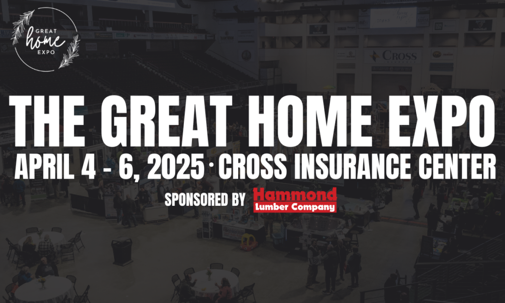 The 2025 Great Home Expo - Cross Insurance Center